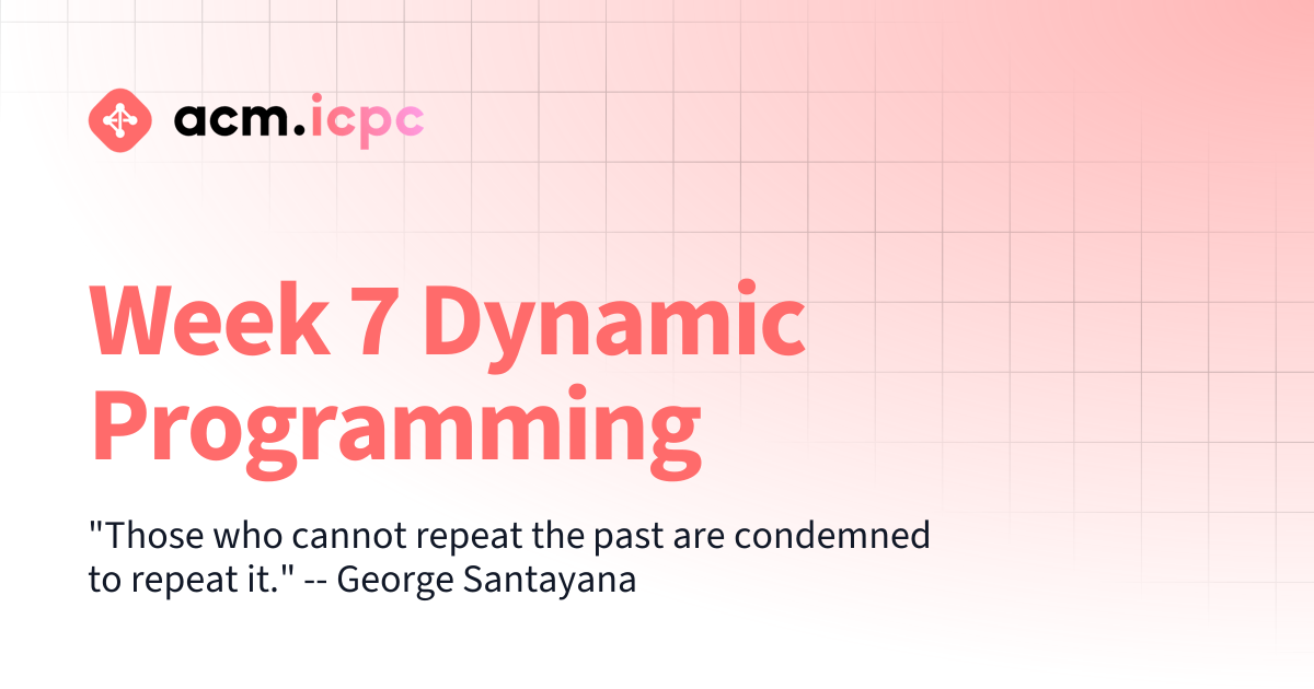 Week 7 Dynamic Programming | CP Gymnasium